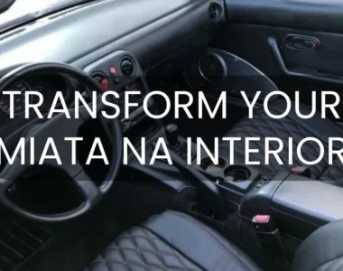 Keeping the Mazda Miata interior looking like new - Mazda Miata MX-5 ...